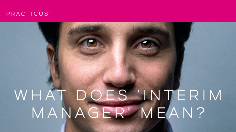 Interim Manager Meaning - Practicus Interim Manager Meaning - Practicus